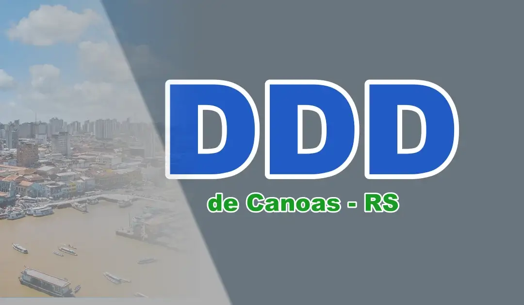 DDD de Canoas - RS, Saiba Como Ligar | iCloud Tutoriais