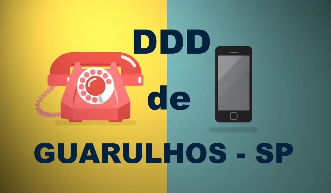 Qual é o DDD de Guarulhos – SP e Como Ligar? | iCloud Tutoriais